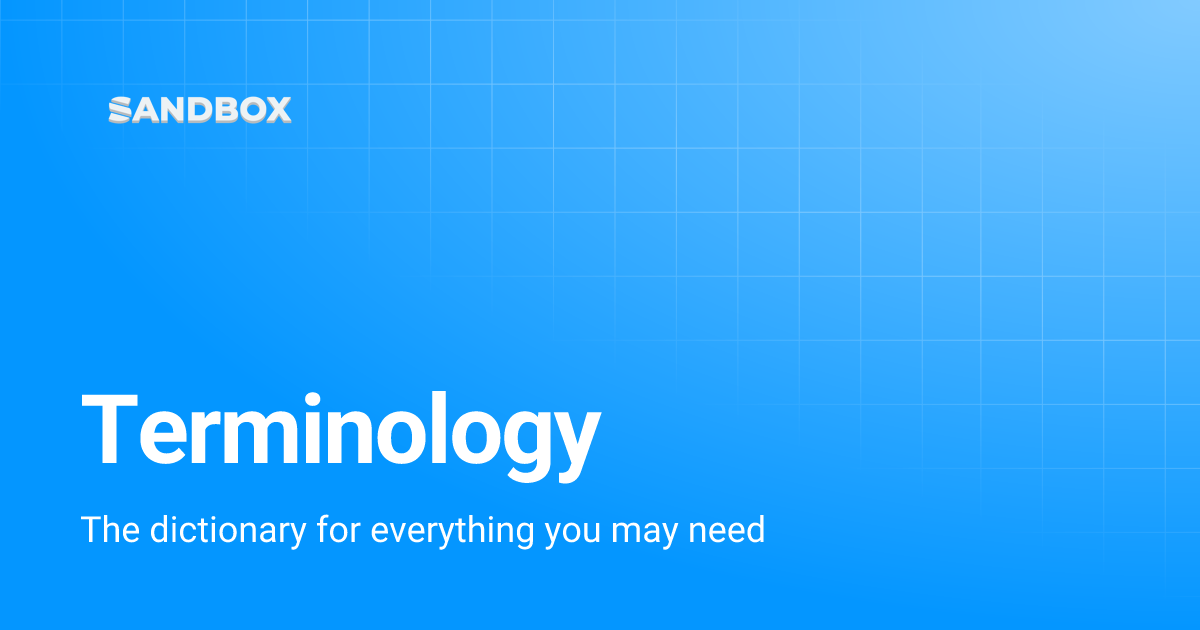 Terminology | Sandbox